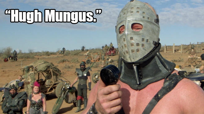 Hugh Mungus - Road Warrior | Hugh Mungus | Know Your Meme